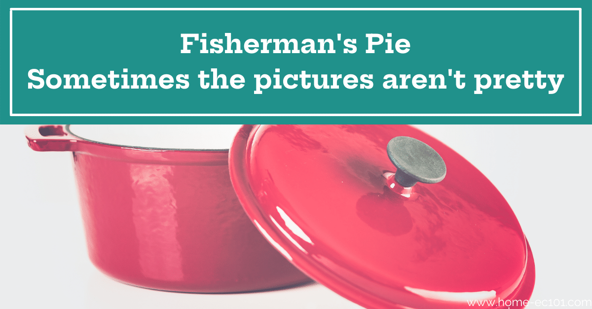 Fisherman's Pie - Home-Ec 101
